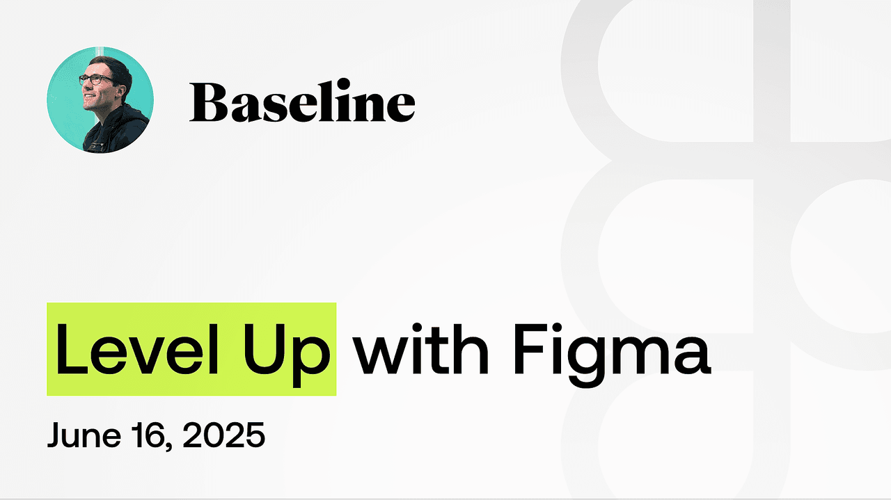 Level Up with Figma by Joey Banks on Maven