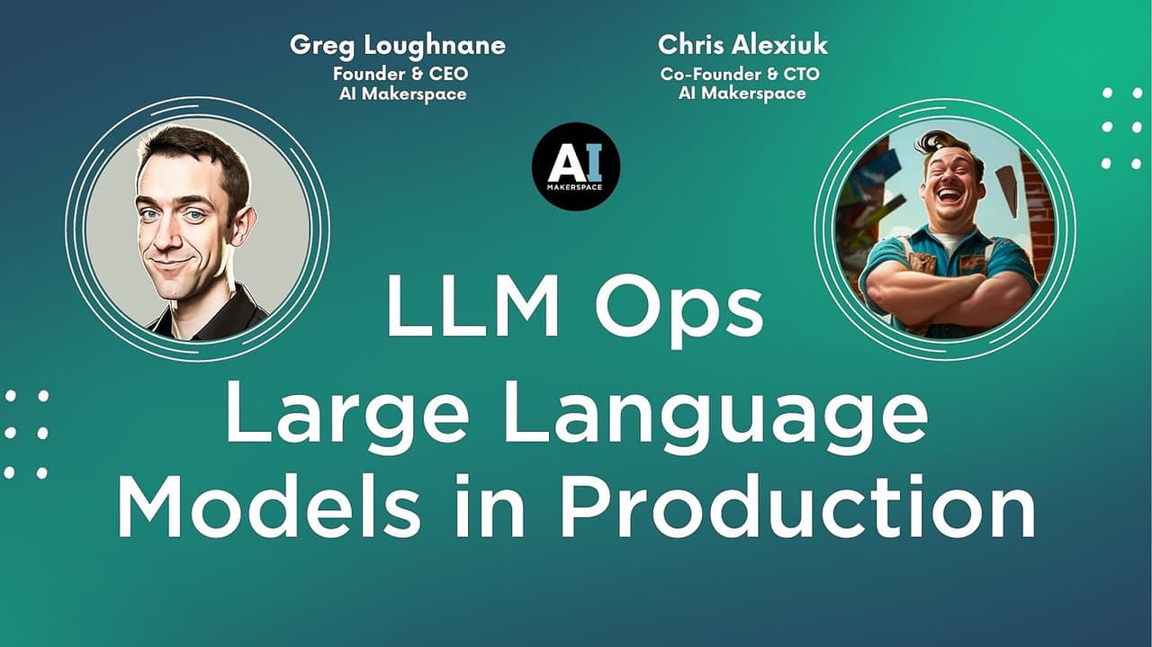 LLM Ops - Large Language Models in Production by Dr. Greg Loughnane and ...