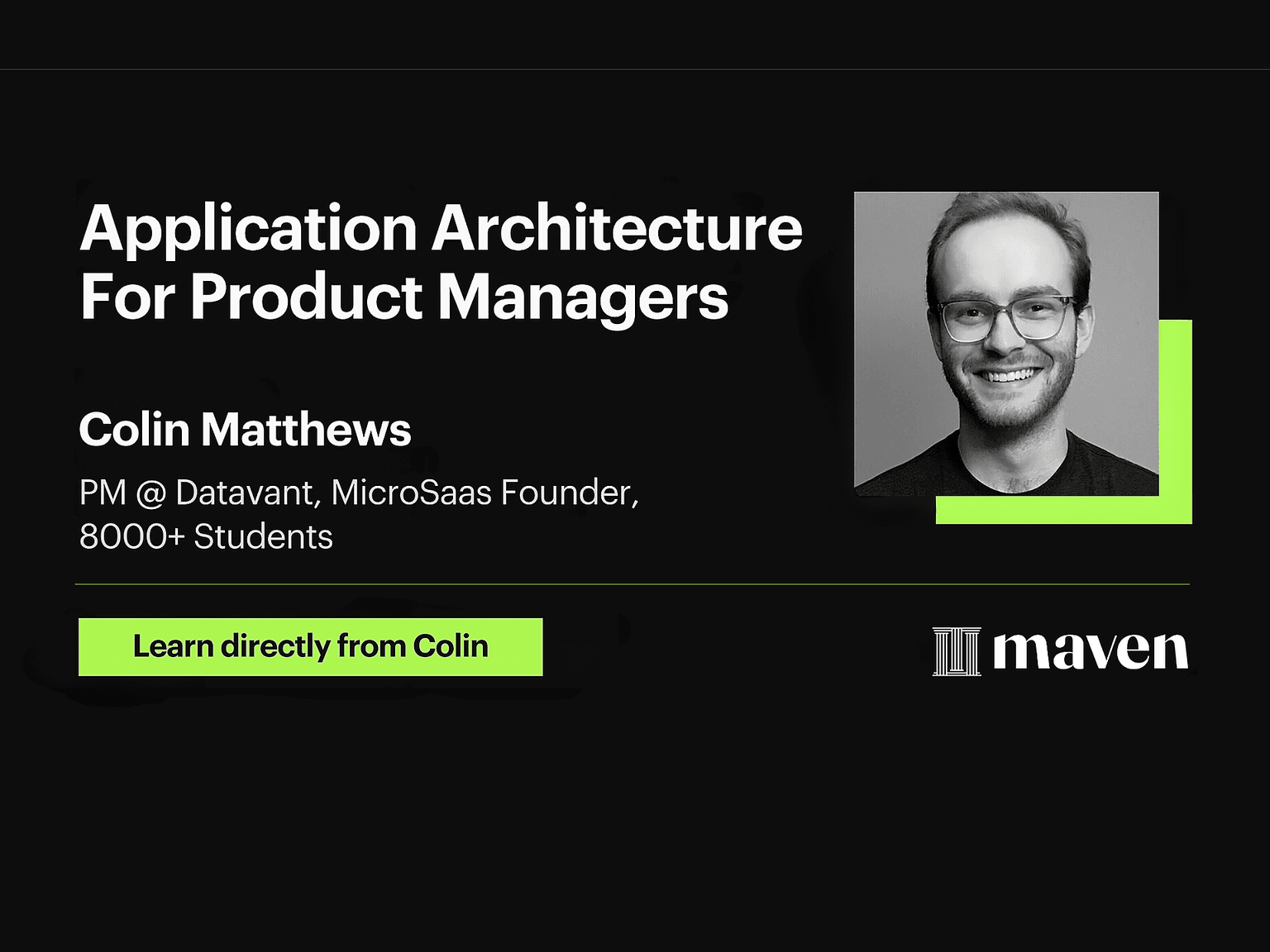 Technical Foundations for Product Managers by Colin Matthews on Maven