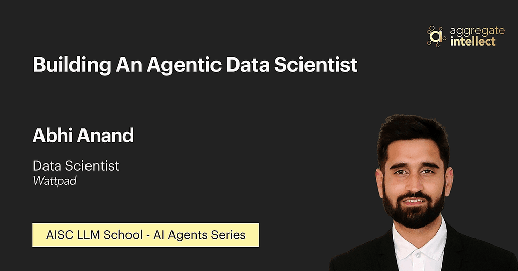 Building An Agentic Data Scientist